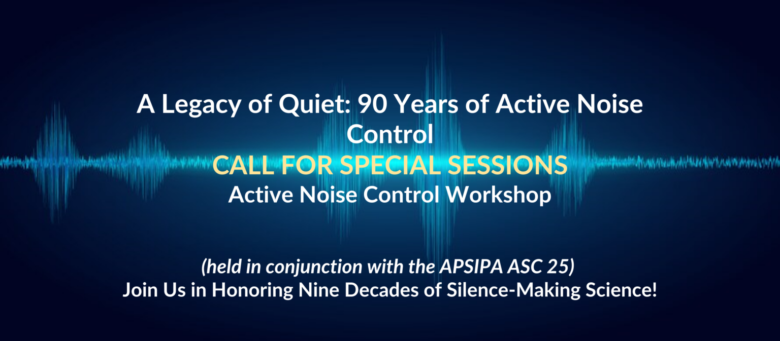 ANC Workshop – APSIPA ASC 2025